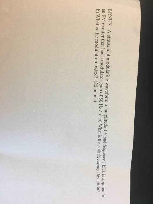 Solved Bonus A Sinusoidal Modulating Waveform Of Amplitude