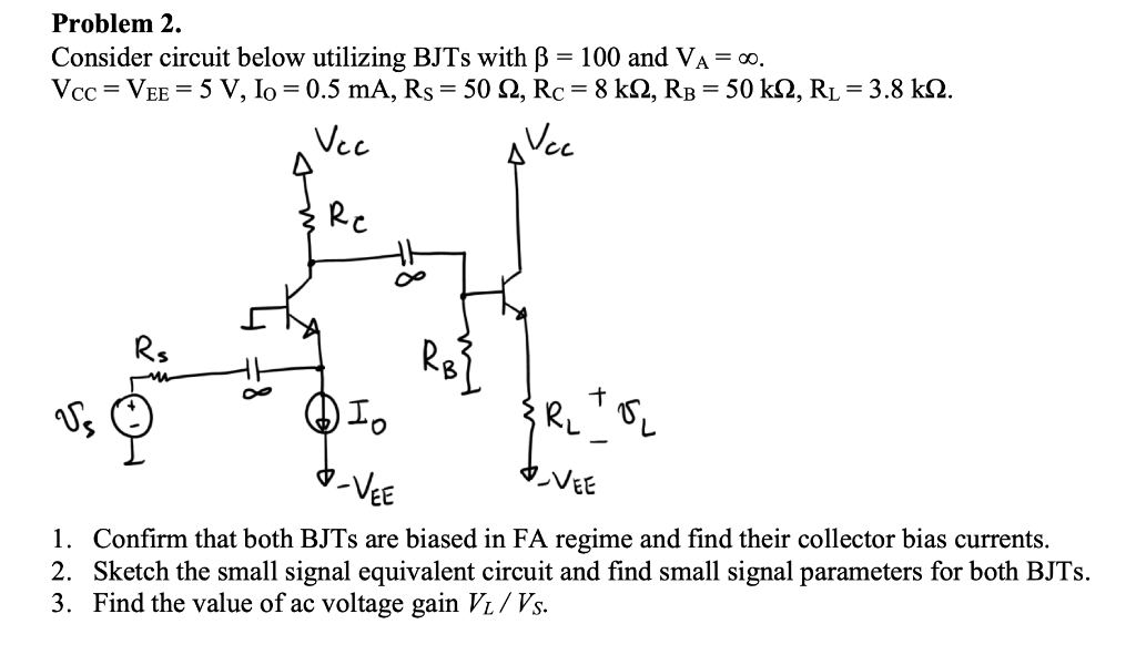 Solved Problem 2. Consider circuit below utilizing BJTs with | Chegg.com