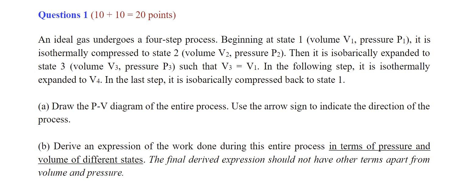 Solved Questions 1(10+10=20 points ) An ideal gas undergoes | Chegg.com