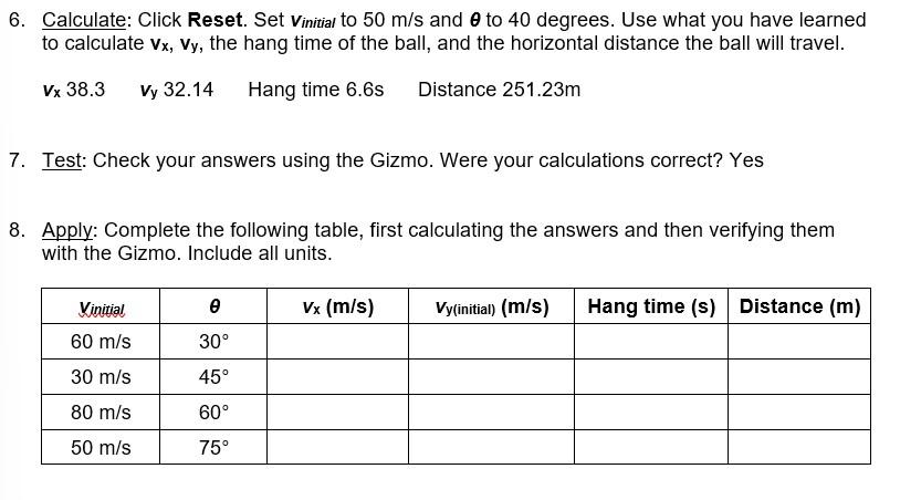 Solved 6. Calculate: Click Reset. Set Vinitial to 50 m/s and | Chegg.com