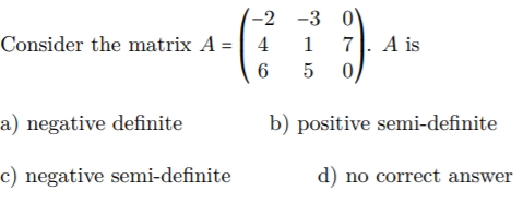 Solved 1-2 -3 0 Consider the matrix A = 4 1 7 6 5 0 A is a) | Chegg.com