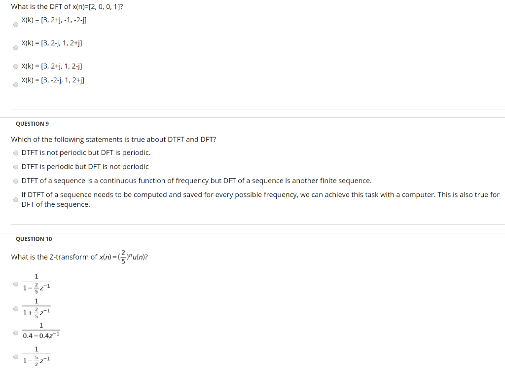 Solved What is the DFT of x(n)=[2, 0, 0, 1)? X(k) = [3, | Chegg.com