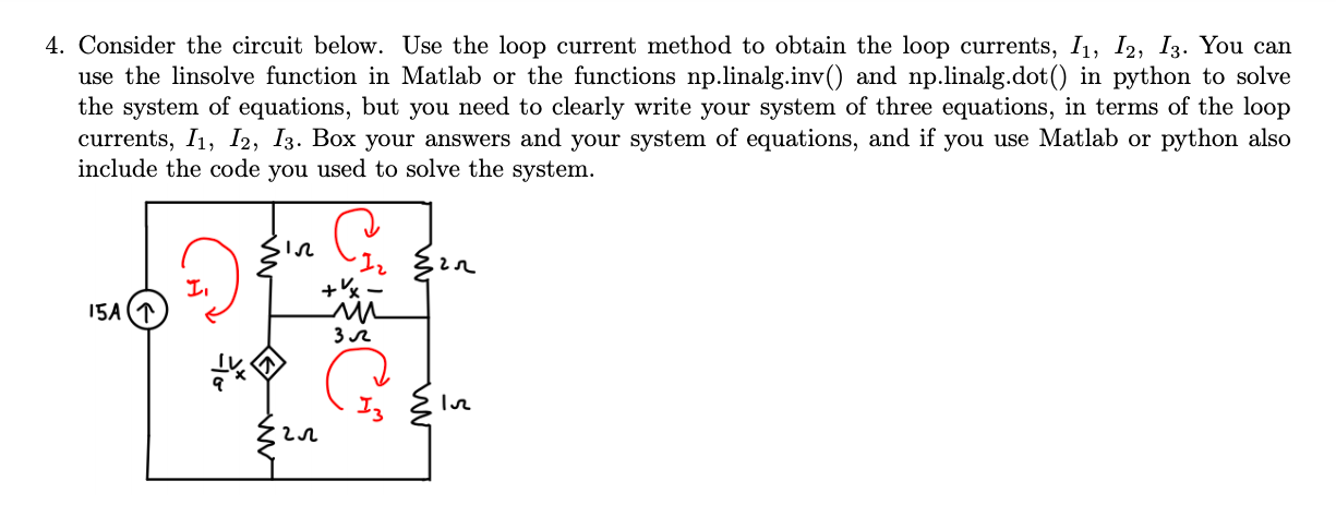 Solved 4 Consider The Circuit Below Use The Loop Current 6651