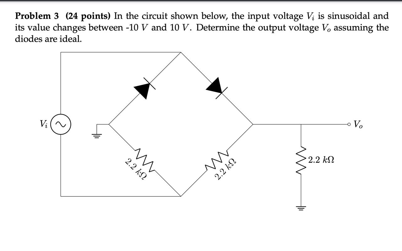 Solved Problem 3 ( 24 ﻿points) ﻿In the circuit shown below, | Chegg.com