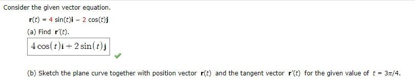 Solved Consider the given vector equation. r(t) = 4 sin(t)i | Chegg.com