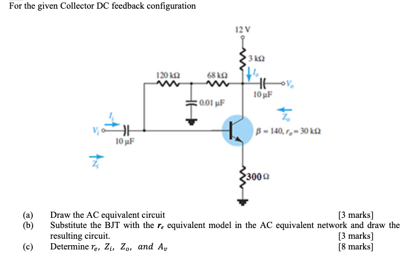Solved For the given Collector DC feedback configuration 12 | Chegg.com