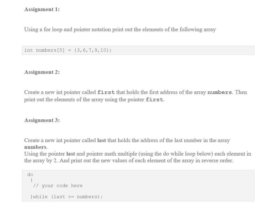 Solved Using A For Loop And Pointer Notation Print Out The 