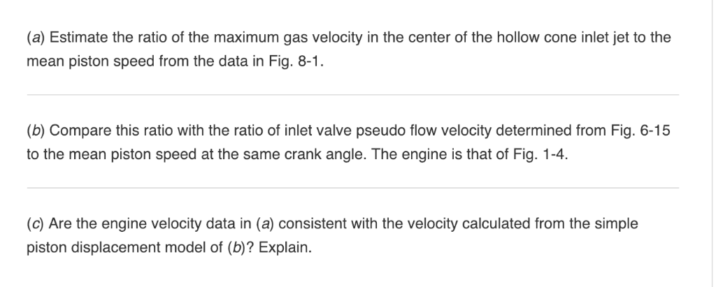 (a) Estimate the ratio of the maximum gas velocity in | Chegg.com