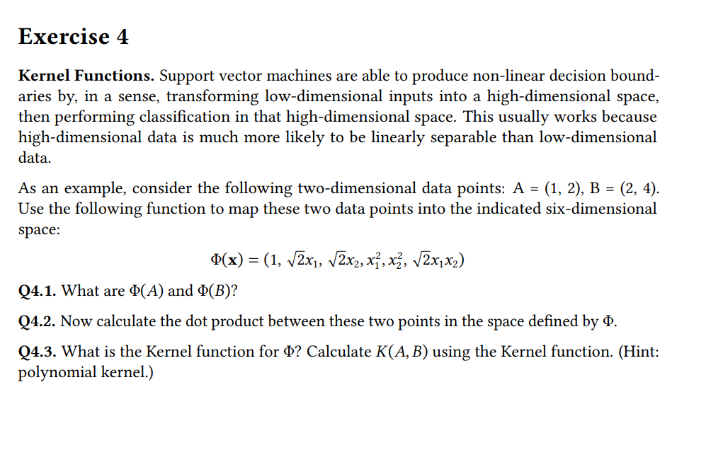 Solved Kernel Functions. Support vector machines are able to | Chegg.com