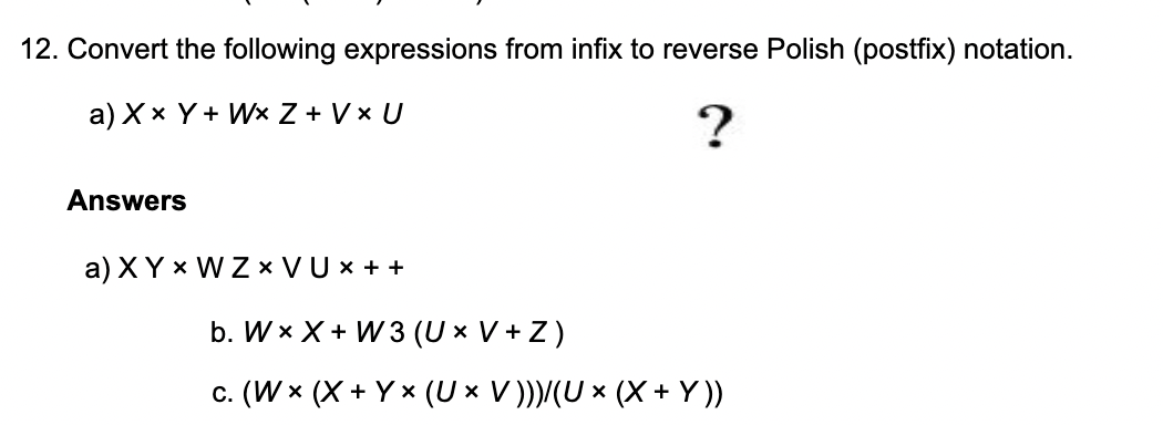 Solved 12. Convert the following expressions from infix to | Chegg.com