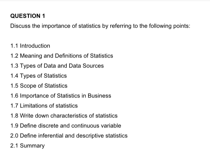 Solved QUESTION 1 Discuss the importance of statistics by | Chegg.com