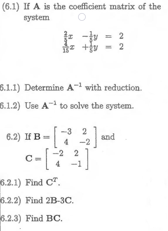 Solved (6.1) If A is the coefficient matrix of the system 1 | Chegg.com