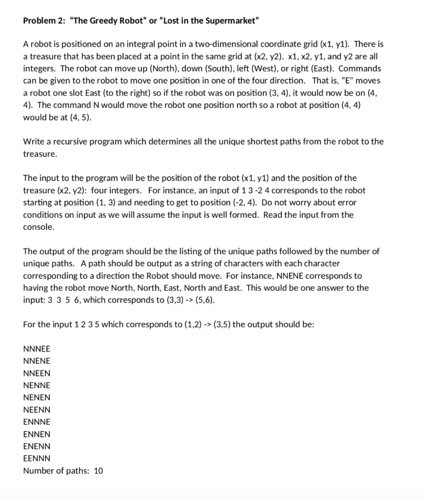 Solved Problem 2: "The Greedy Robot" or "Lost in the | Chegg.com