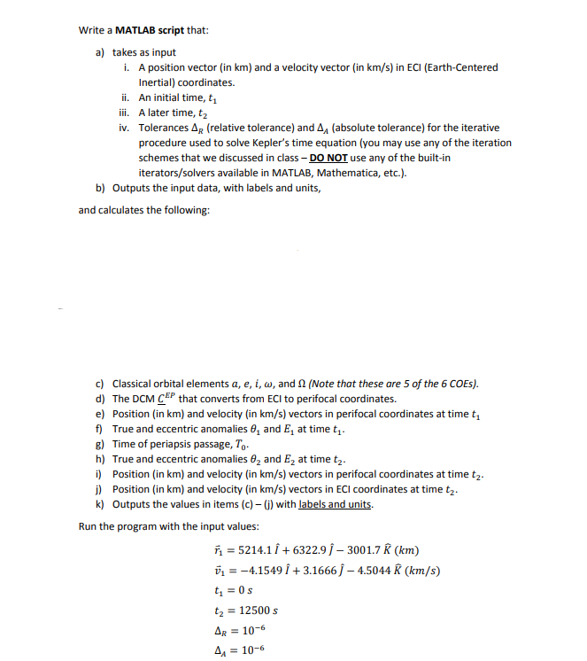 Write a MATLAB script that: a) takes as input i. A | Chegg.com