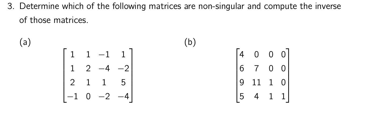 Solved 3. Determine which of the following matrices are | Chegg.com