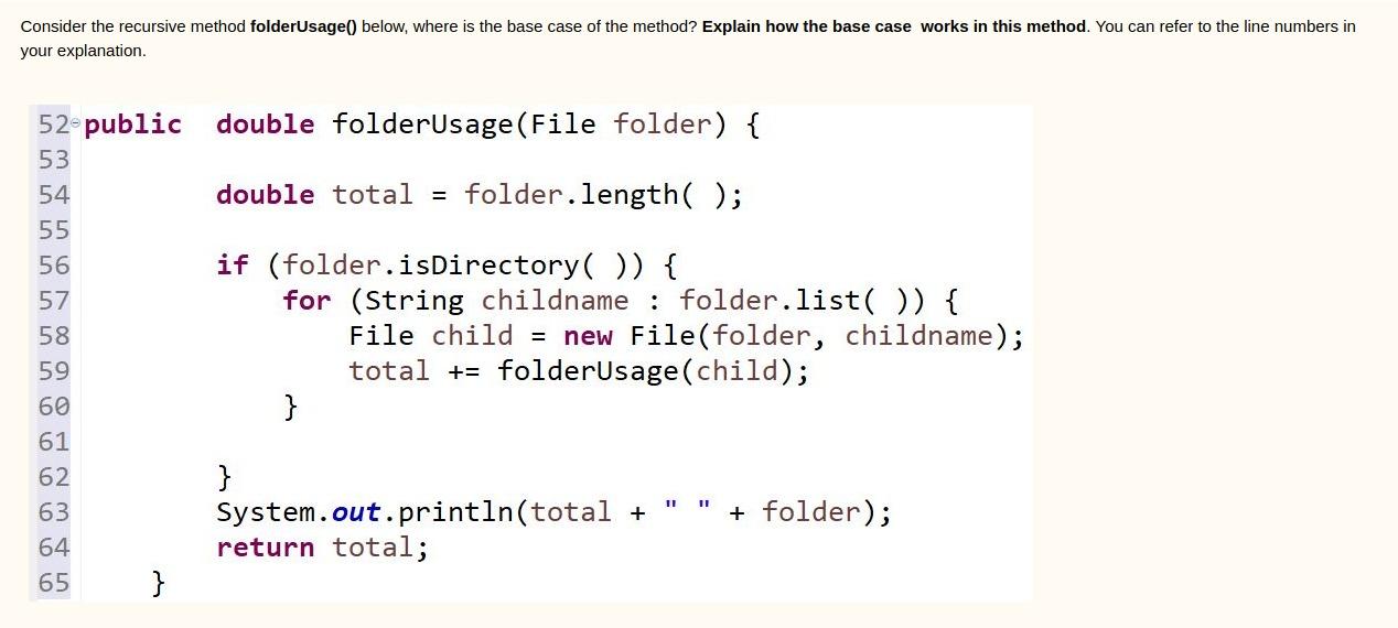 Solved Consider The Recursive Method Folderusage Below 