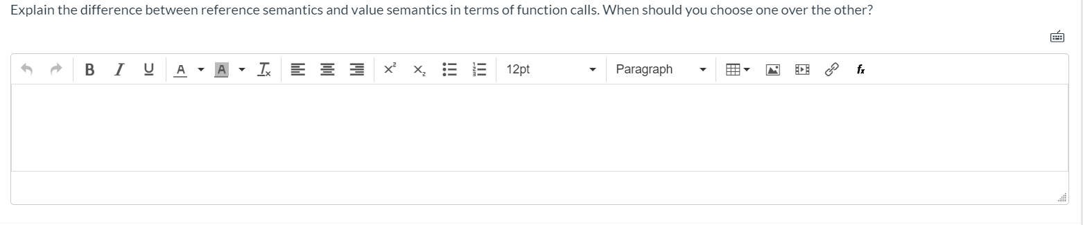 Solved Explain the difference between reference semantics | Chegg.com