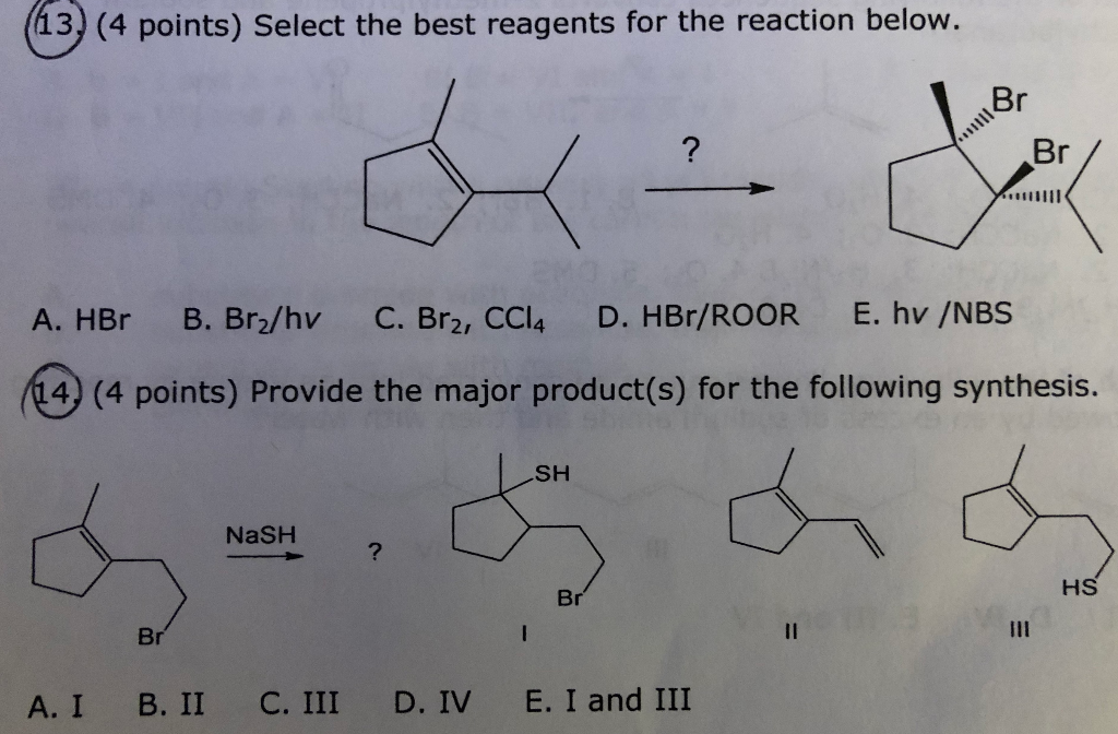 Solved (13) (4 points) Select the best reagentss for the | Chegg.com