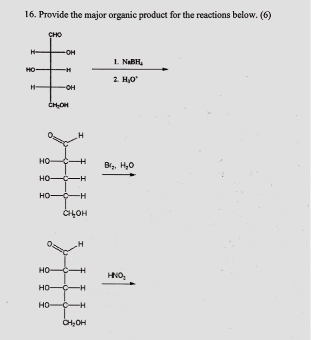 Solved 16. Provide the major organic product for the | Chegg.com