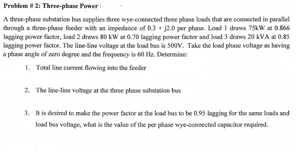 Solved Problem # 2: Three-phase Power A three-phase | Chegg.com