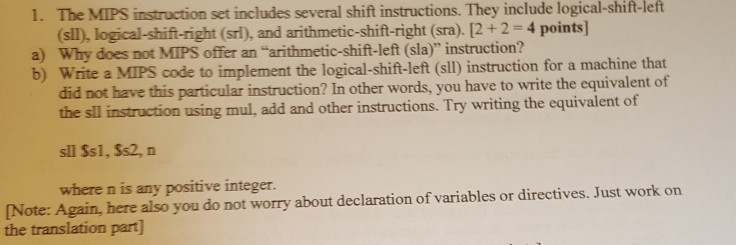 Solved 1. The MIPS instruction set includes several shift | Chegg.com
