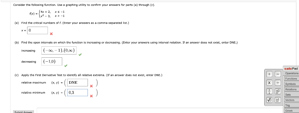 Solved Consider the following function. Use a graphing | Chegg.com
