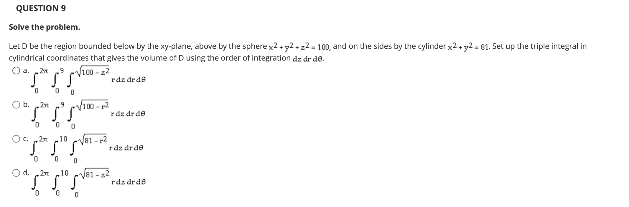 Solved Let D be the region bounded below by the xy-plane, | Chegg.com