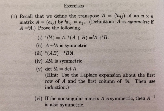 Solved Exercises (1) Recall that we define the transpose ¼ | Chegg.com