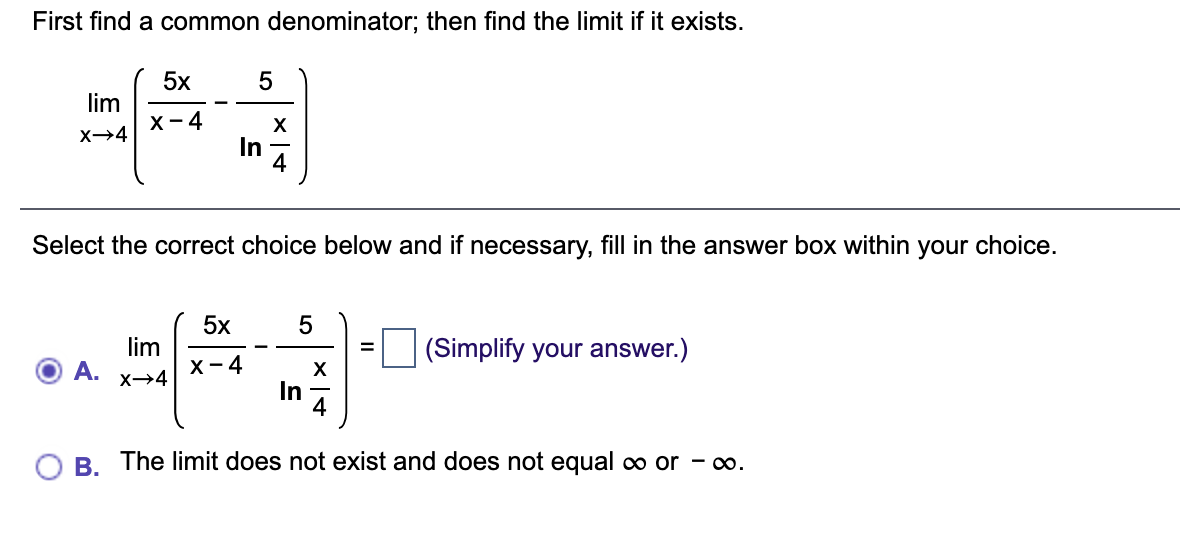 Solved First find a common denominator; then find the limit | Chegg.com