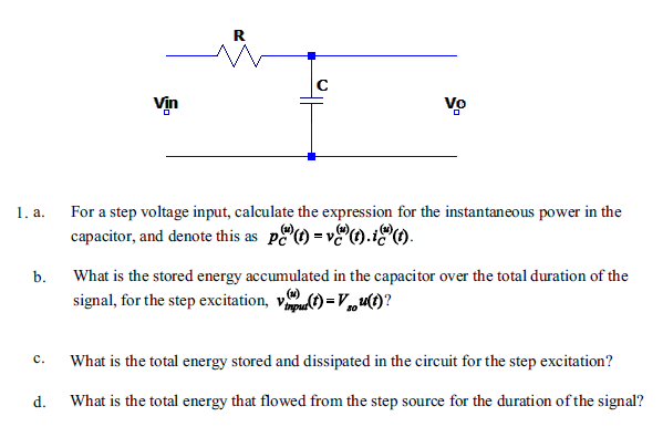 Solved R Vin Vo 1. a. For a step voltage input, calculate | Chegg.com