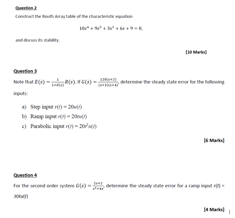 Solved Question 2 Construct the Routh Array table of the | Chegg.com