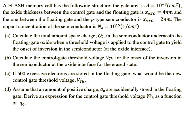 Solved A Flash Memory Cell Has The Following Structure The