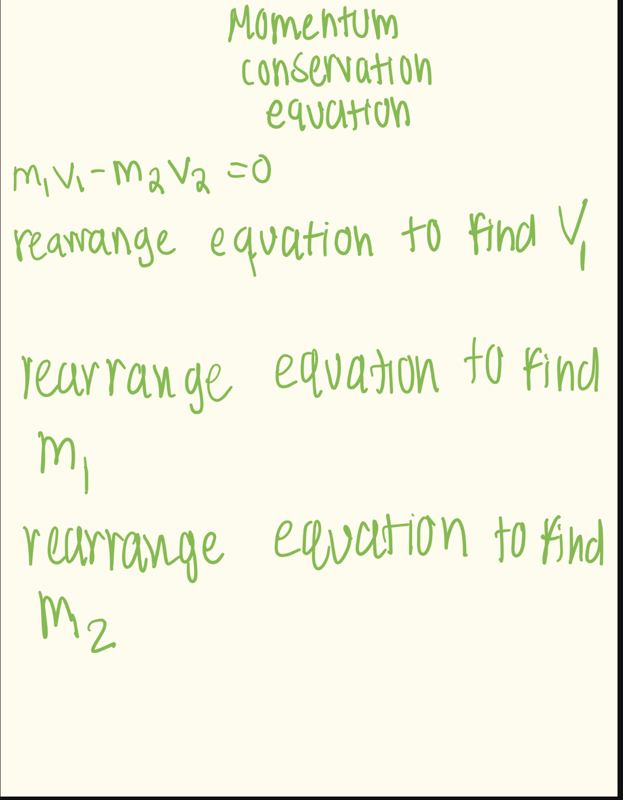 Solved Momentum conservation equation m1v1−m2v2=0 rearrange | Chegg.com