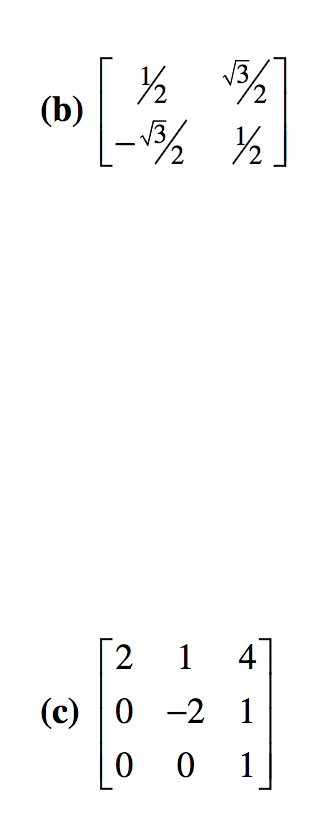 Solved (10 pts) 1. For each of the following matrices, find | Chegg.com