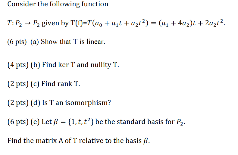 Solved Consider the following function T: P2 → P2 given by | Chegg.com