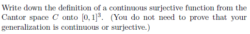 Solved Write down the definition of a continuous surjective | Chegg.com