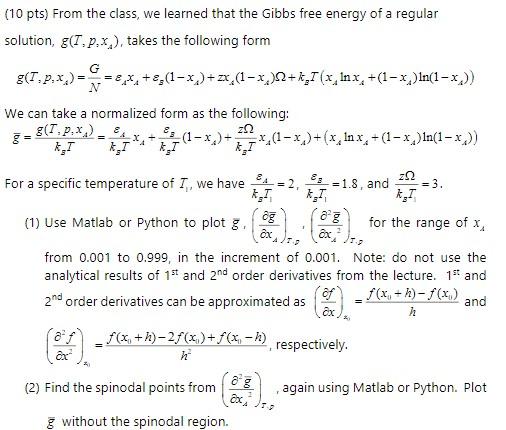 (10 pts) From the class, we learned that the Gibbs | Chegg.com