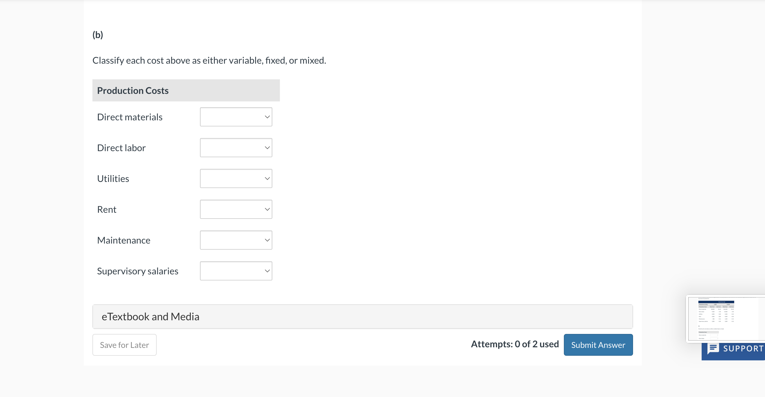 Solved two levels of production. (b) Classify each cost | Chegg.com
