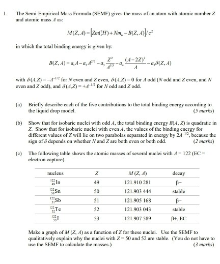 Solved The Semi-Empirical Mass Formula (SEMF) gives the mass | Chegg.com