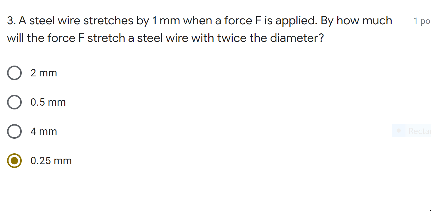 Solved 1 po 3. A steel wire stretches by 1 mm when a force F | Chegg.com