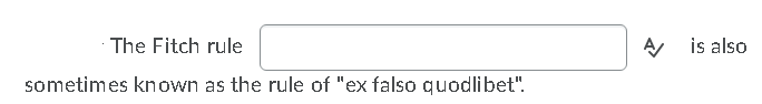 Solved A/ is also The Fitch rule sometimes known as the rule | Chegg.com