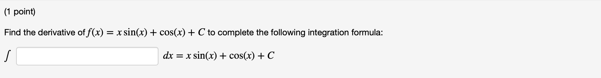 Solved (1 point) Find the derivative of f(x) = x sin(x) + | Chegg.com