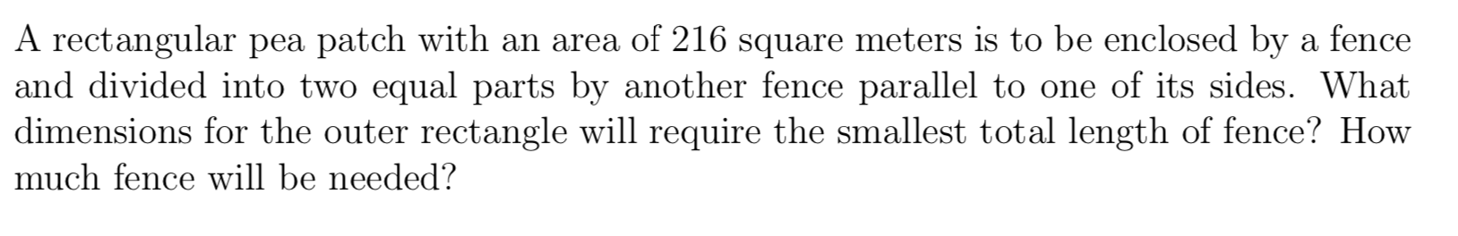 Solved A rectangular pea patch with an area of 216 square | Chegg.com