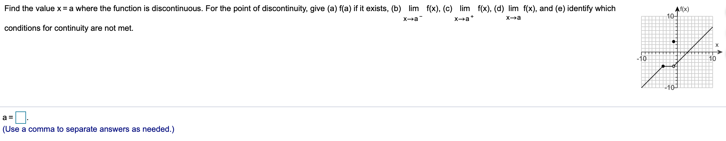 Solved 10- Find all values x = a where the function is | Chegg.com