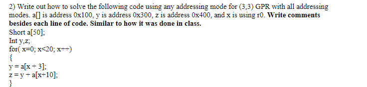 Solved 2) Write out how to solve the following code using | Chegg.com