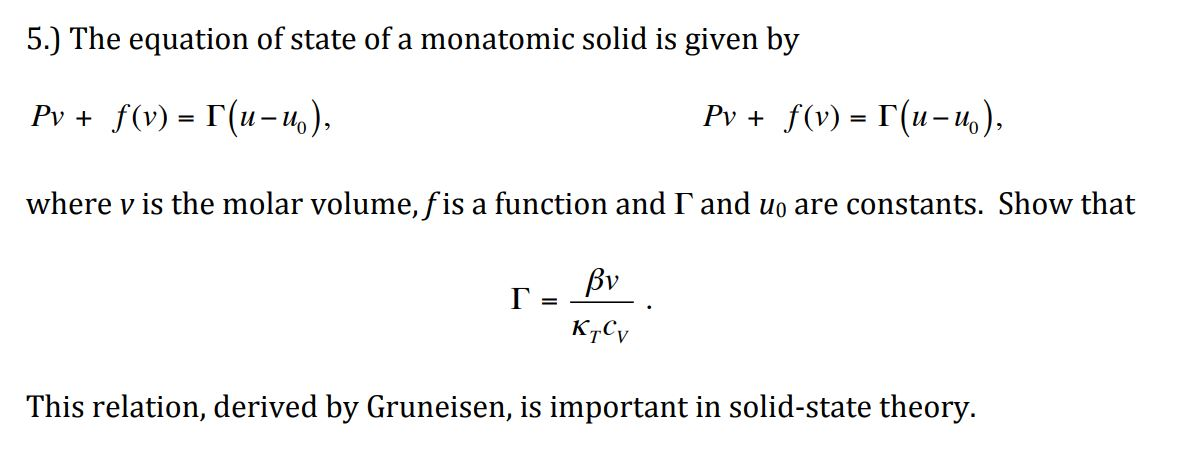 5.) The equation of state of a monatomic solid is | Chegg.com