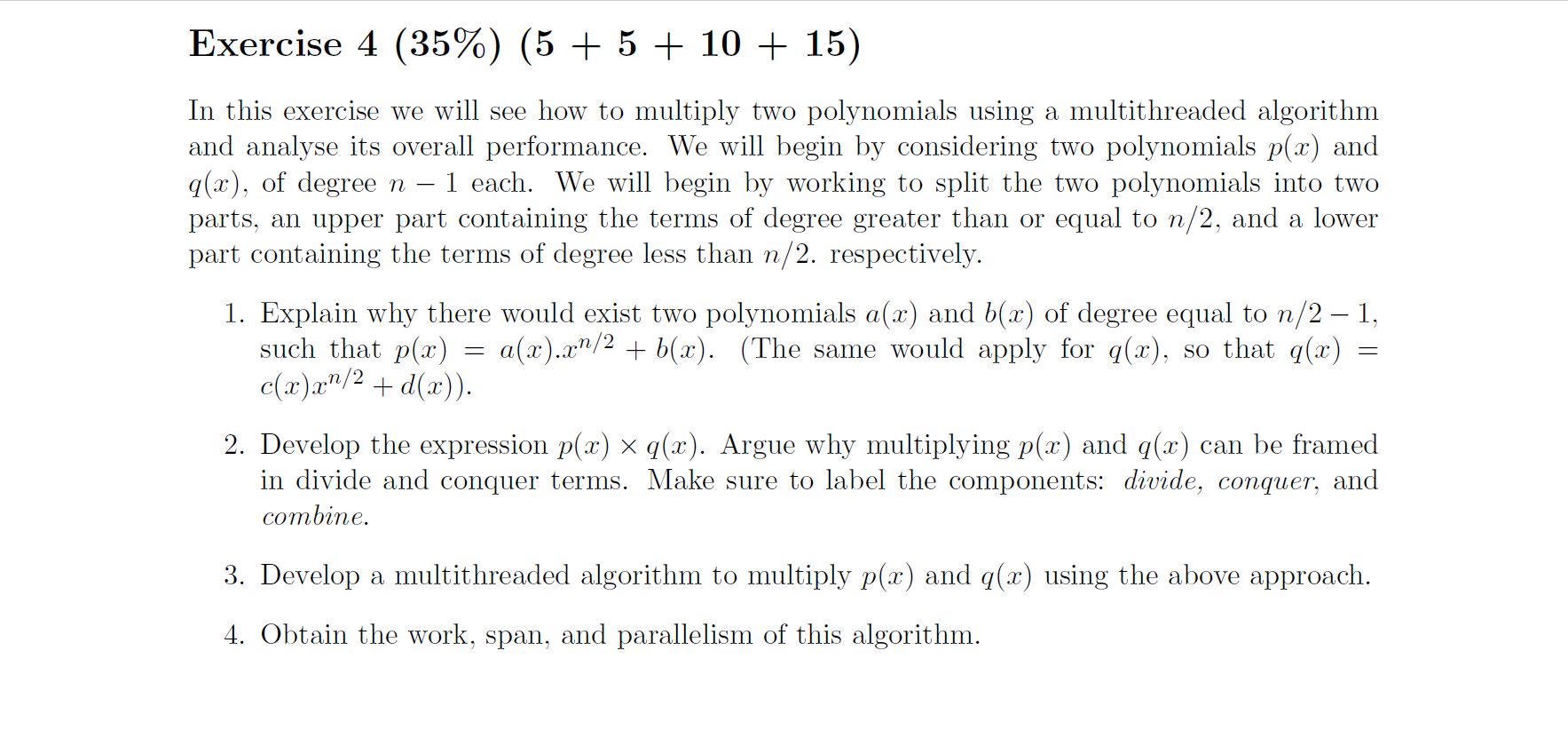 Solved Exercise 4 (35%) (5 + 5 + 10 + 15) In this exercise | Chegg.com