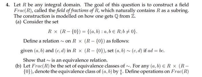 Solved 4. Let R be any integral domain. The goal of this | Chegg.com