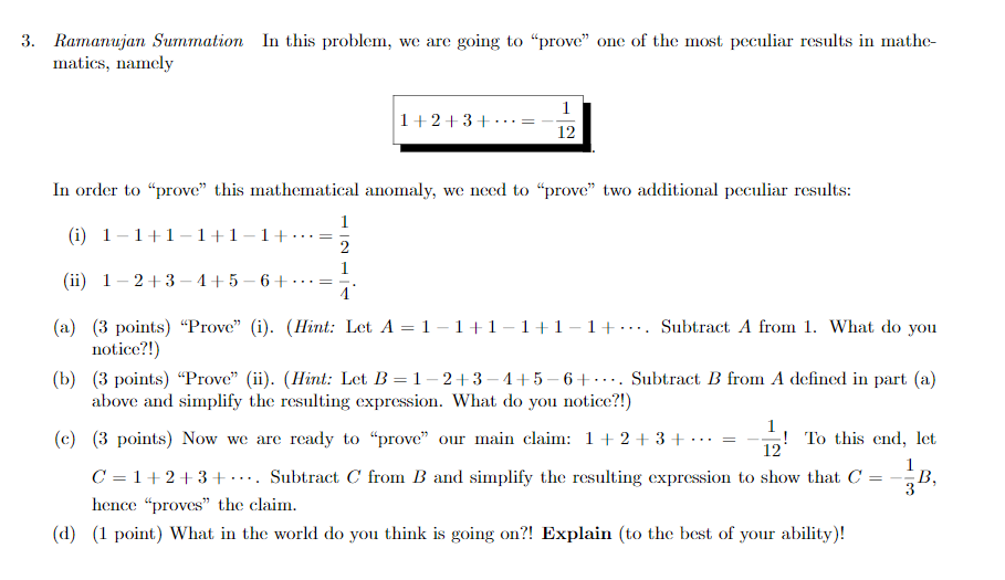 Solved 3. Ramanujan Summation In this problem, we are going | Chegg.com