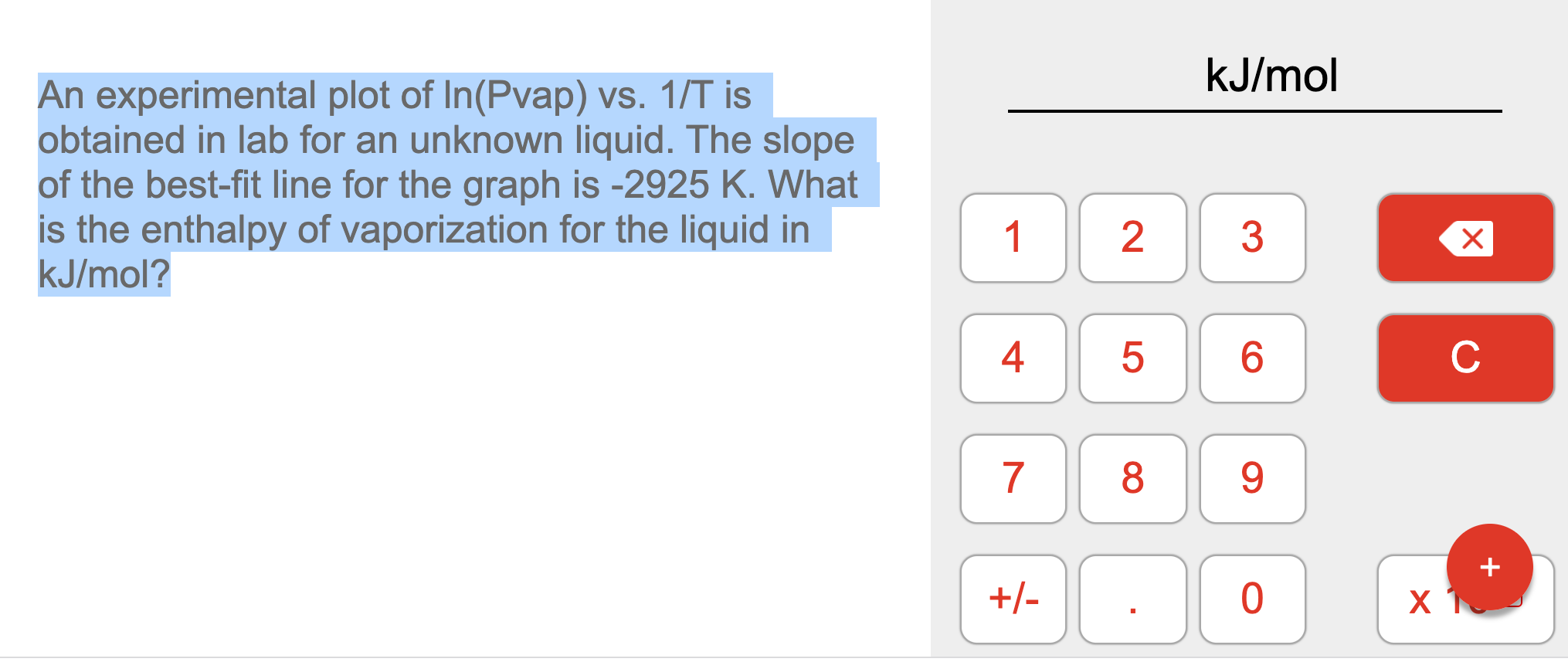 Solved An experimental plot of In(Pvap) vs. 1/T is obtained | Chegg.com